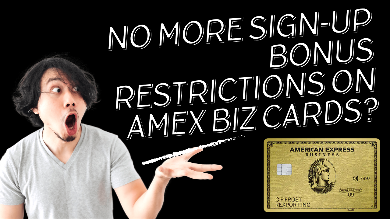 No More Bonus Restrictions On Amex Business Cards? - Points Uncovered